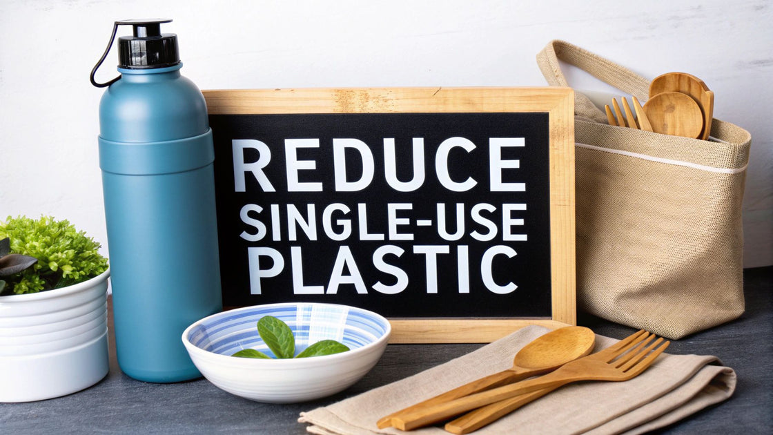 How to Reduce Single Use Plastic: A Practical Guide – HYDAWAY Official ...